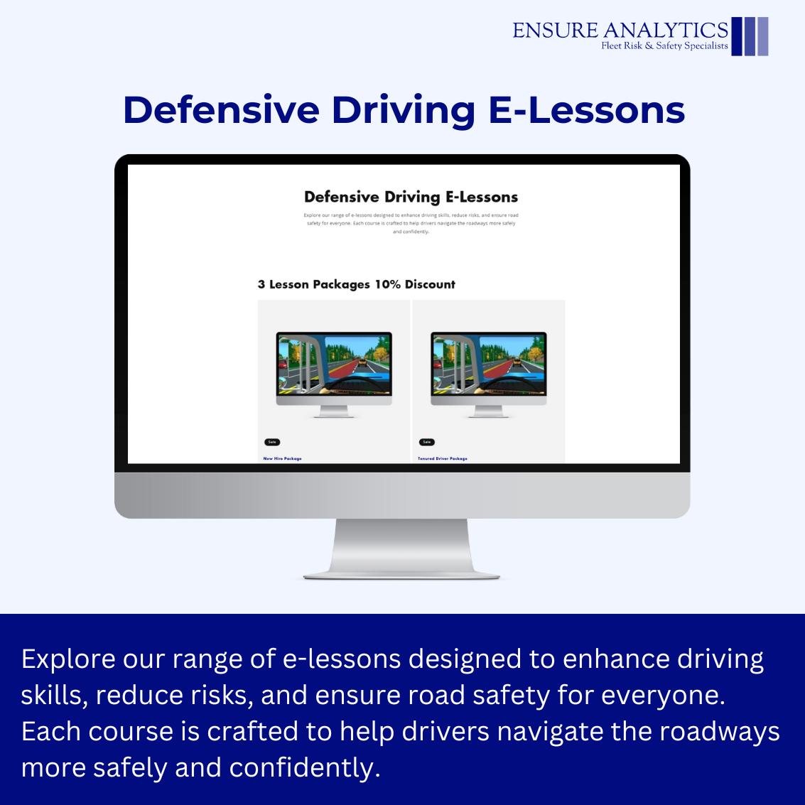 Drive Smarter, Stay Safer: The Benefits of Defensive Driving E-Lessons from Ensure Analytics